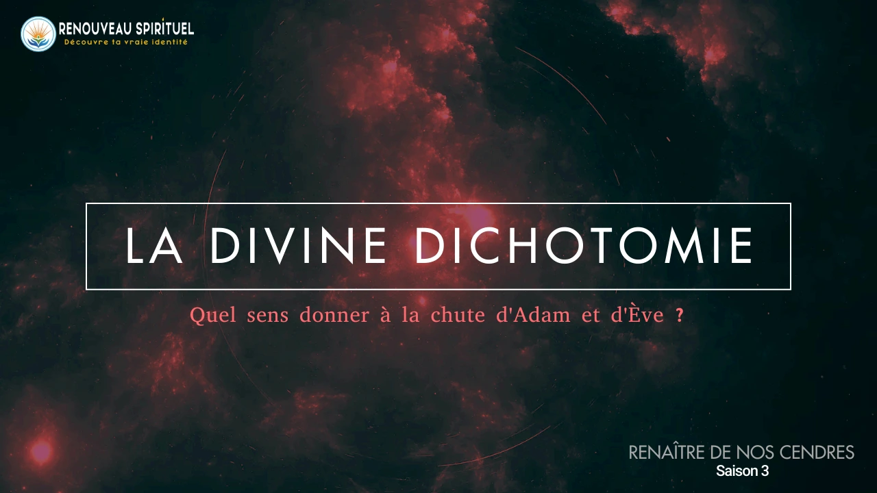 Divine dichotomie : quel sens donner à la chute d'Adam et d'Ève ? - Renouveau Spirituel
